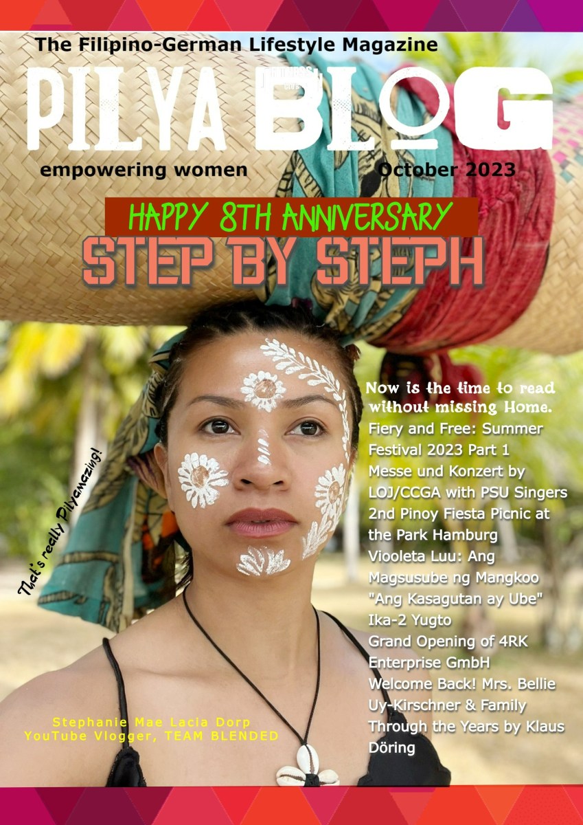 STEP BY STEPH: 8th YEAR ANNIVERSARY OCTOBER 2023 – Pilya Blog Magazine